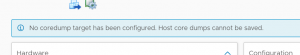 Fixing missing coredumps error in ESXi – That VMware Dude